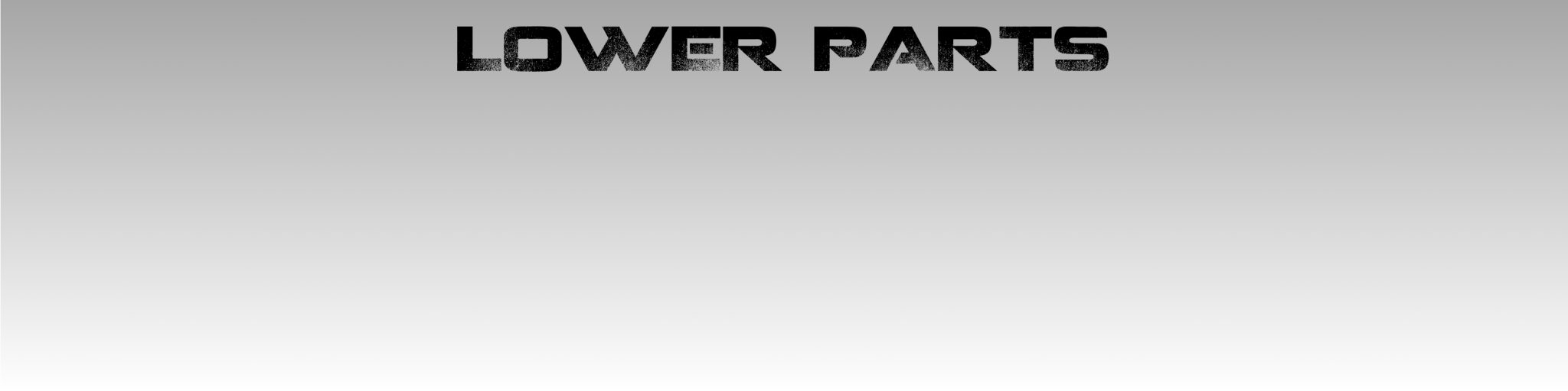 Lower Parts – 51Fifty